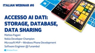 Accesso ai Dati in Windows Phone: Isolated Storage, Database e Data ...