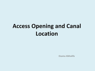 Access opening for RCT | PPTX