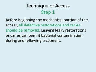 Access opening for RCT | PPTX