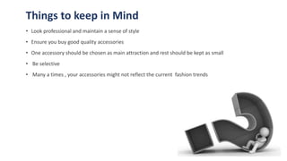 Accessories for Women at Work | PPTX