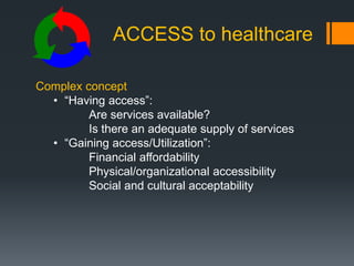 Access, quality and cost the three pillars of health policy | PPT