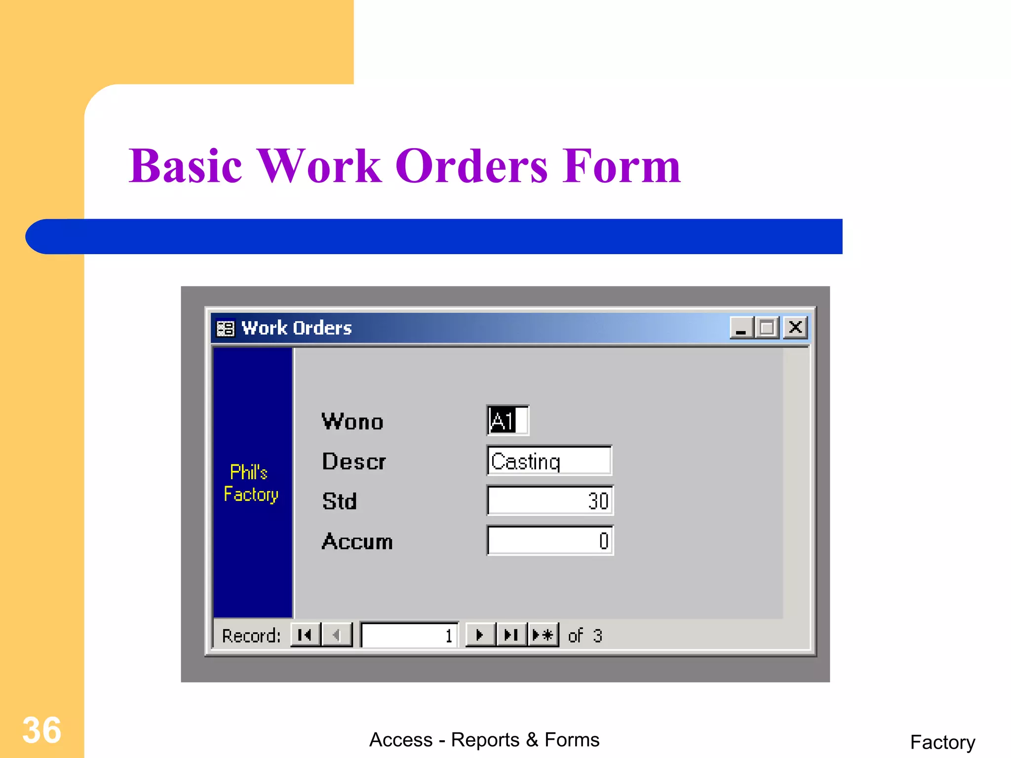 AIA101.3.Access Reports And Forms | PPT