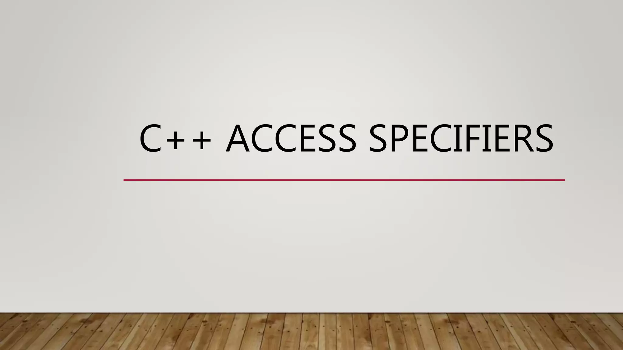 Access specifier | PPTX