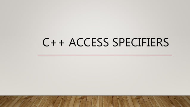 Access specifier | PPTX