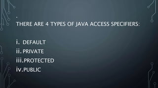 Access specifiers(modifiers) in java | PPT