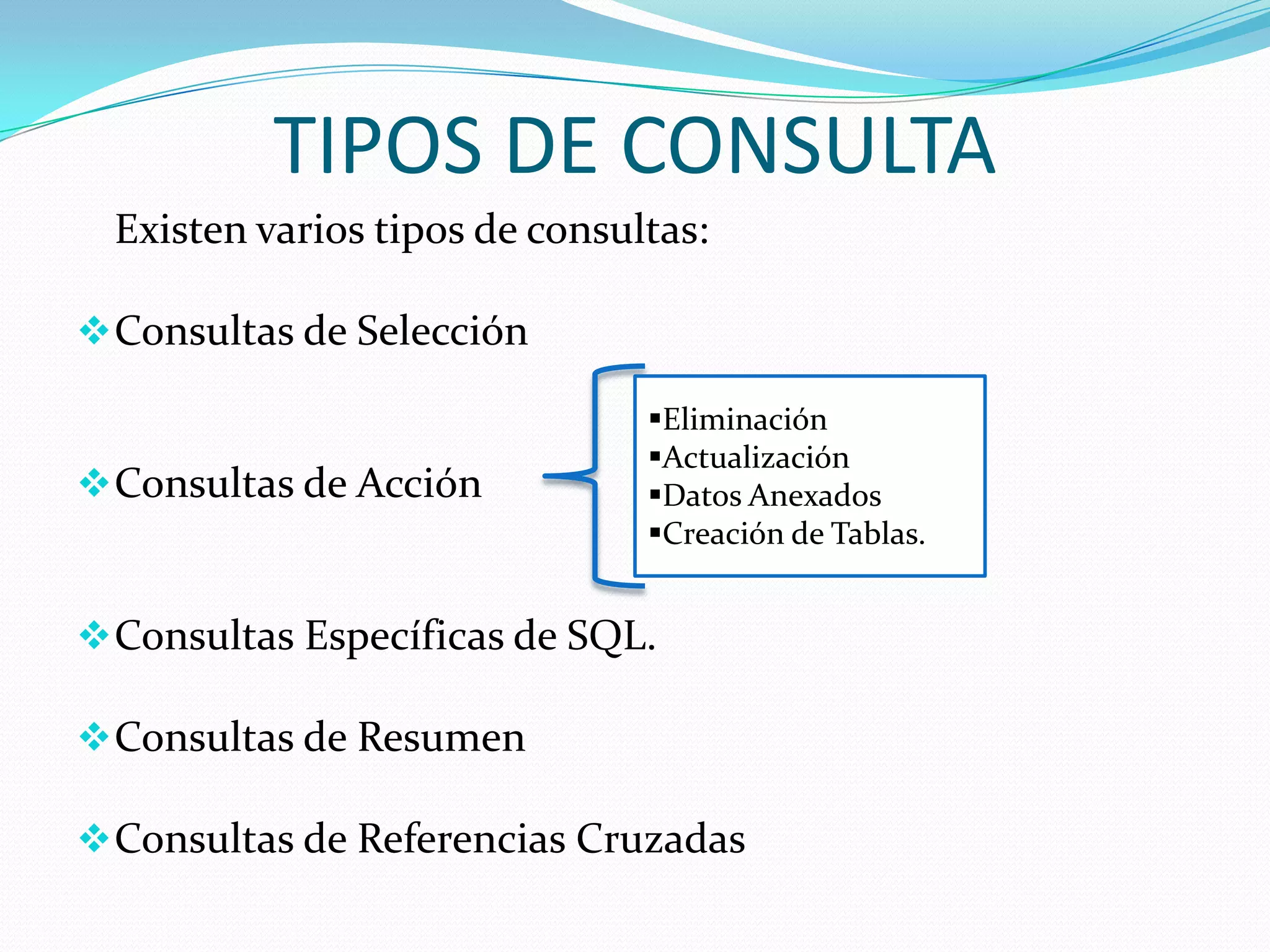 Acces tipos de consultas | PPTX