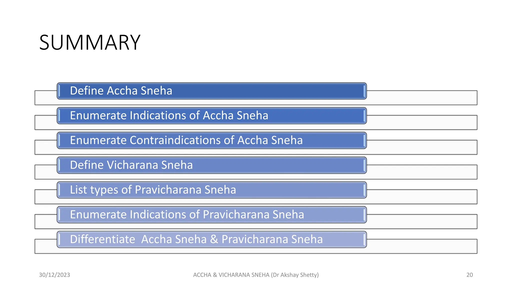 Accha sneha and Pravicharana Sneha.pptx