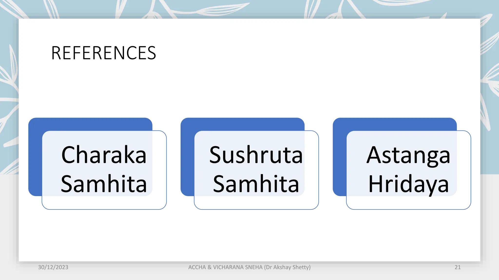 Accha sneha and Pravicharana Sneha.pptx