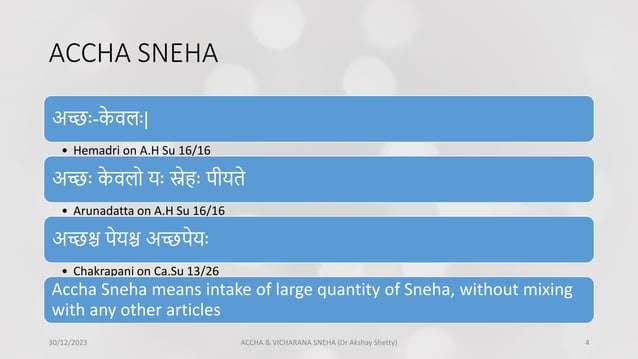 Accha sneha and Pravicharana Sneha.pptx