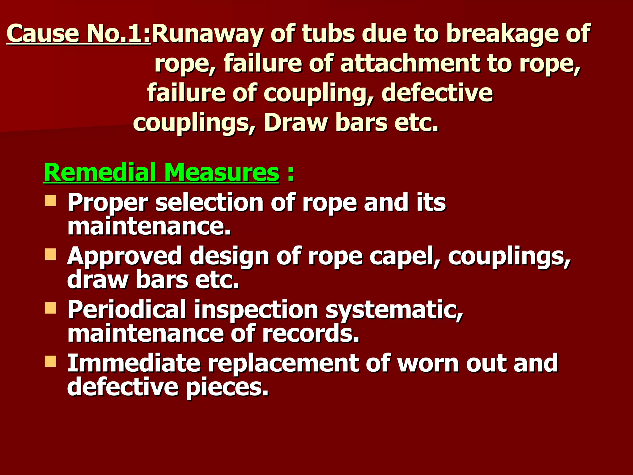 Accidents due to Rope Haulages | PPT