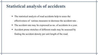 Accident study (Traffic Engineering) | Jameel Academy | PPTX