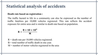 Accident study (Traffic Engineering) | Jameel Academy | PPTX