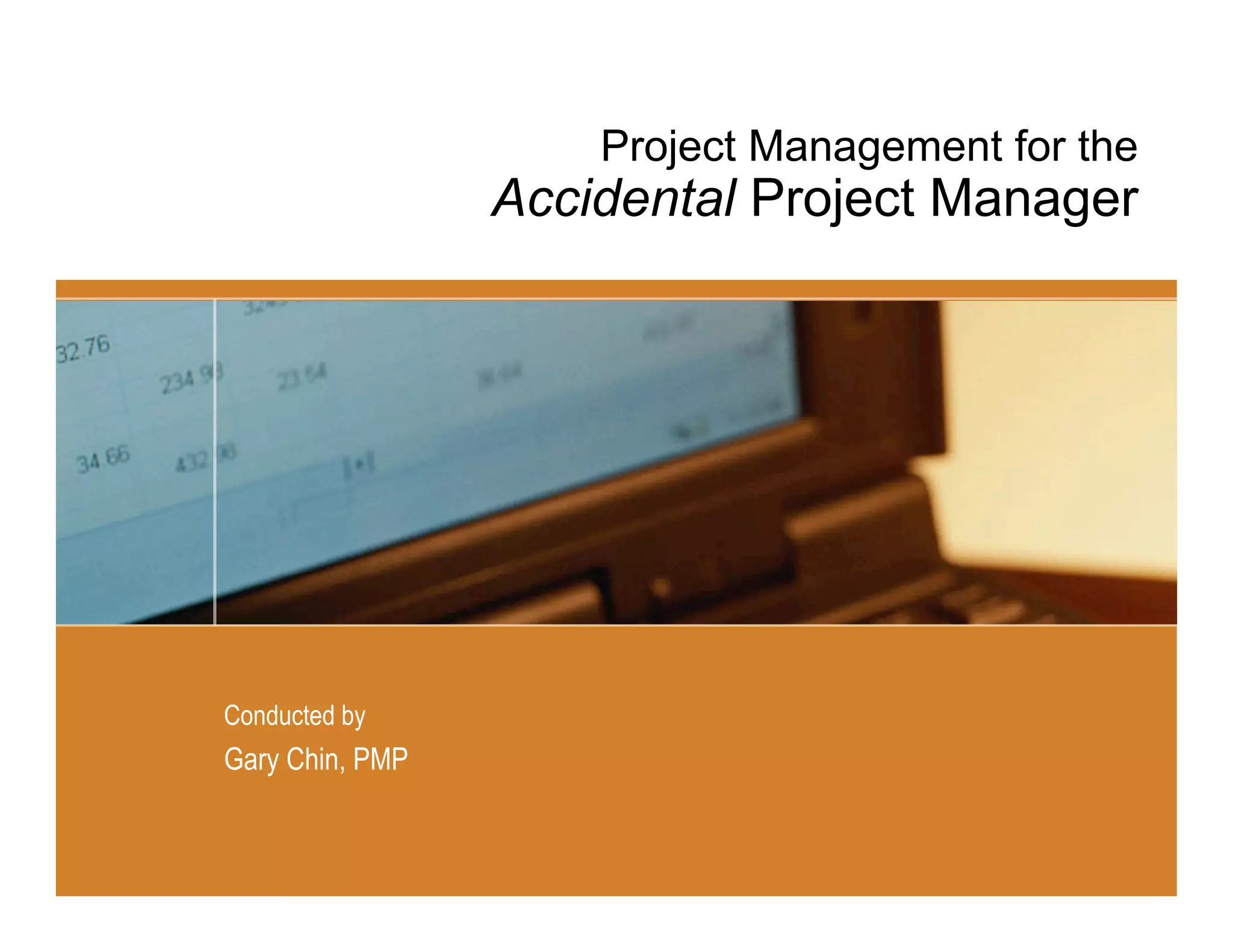 Project Management for the Accidental Project Manager | PDF
