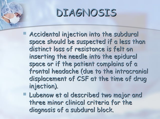 Accidental sundural injection case report | PPT