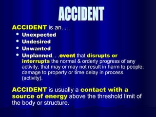 Accident Causation POWERPOINT FOR SAFETY ORIENTATION | PPT