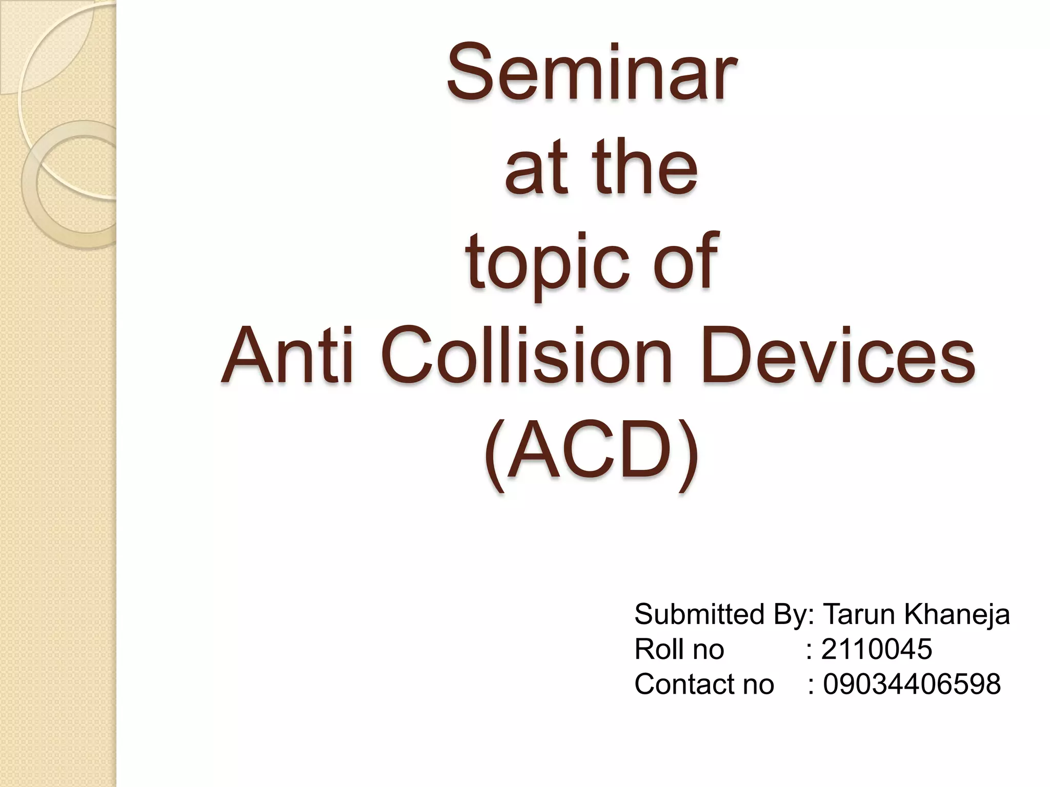Anti collision devices (ACD) | PPTX