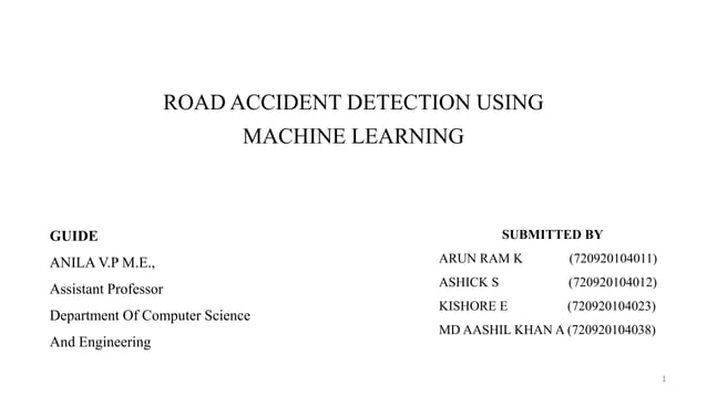 Accident dtection using opencv and using AI | PPT