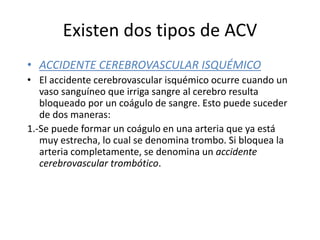 ACCIDENTE CEREBRO VASCULAR.ppt