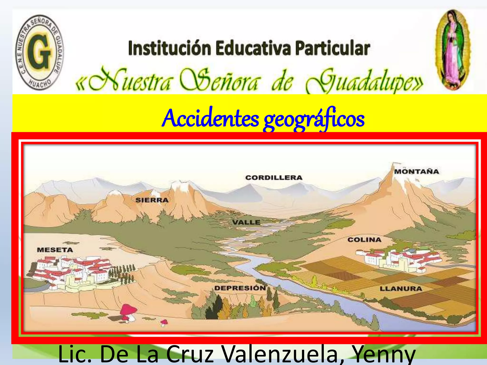 Accidentes geograficos | PPTX