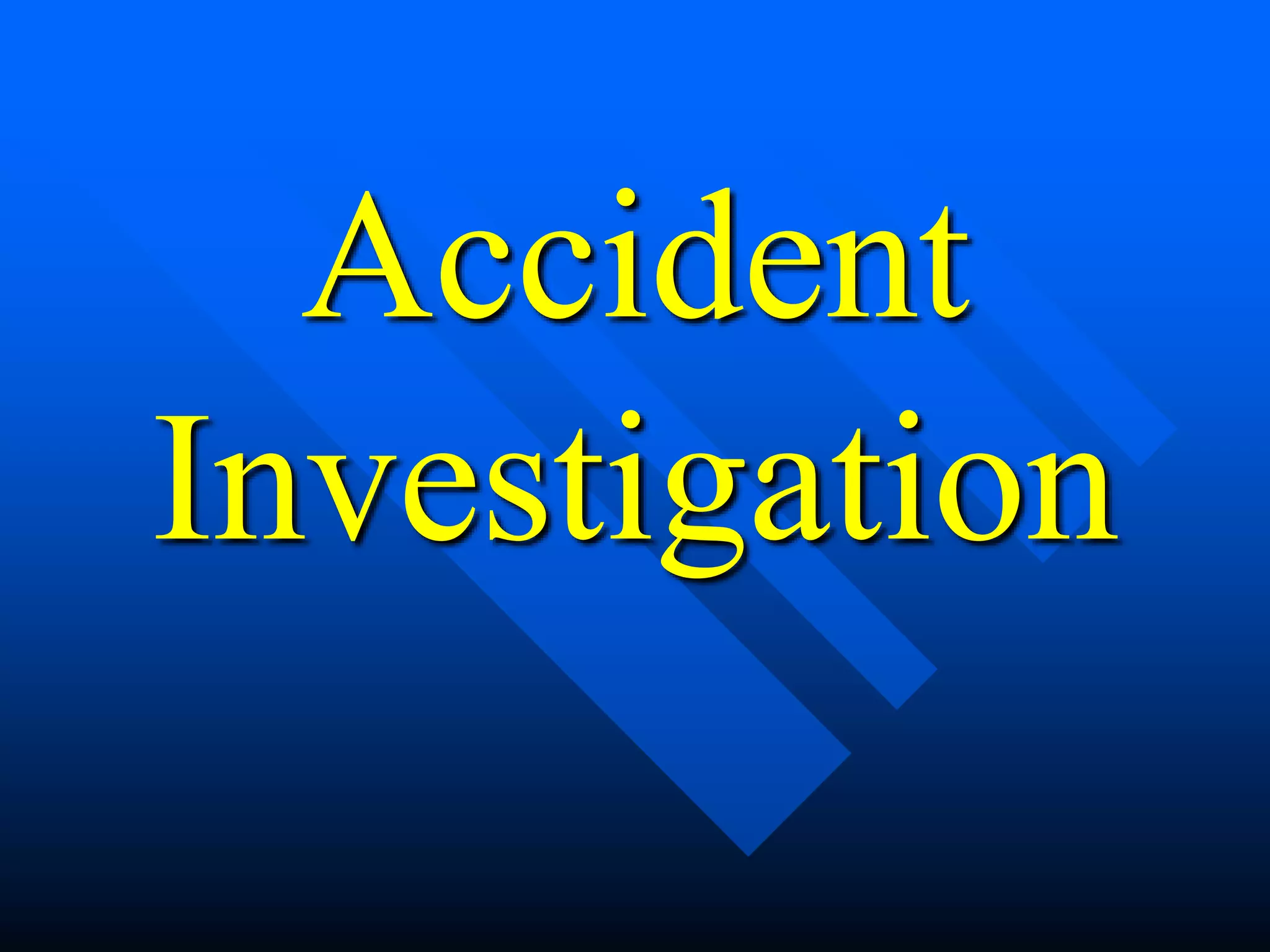 Accident_Investigation_5.ppt