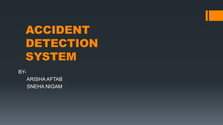 ACCIDENT MANAGEMENT SYSTEM USING IOT.pptx