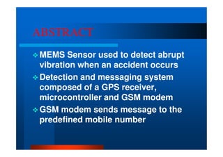 Accident messaging system using GPS,GSM and MEMS | PDF
