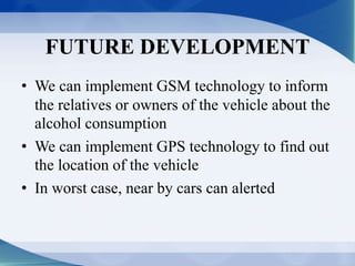 Accident prevention using bluetooth tech and eye blink sensor | PPT