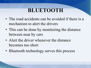 Accident prevention using bluetooth tech and eye blink sensor | PPT