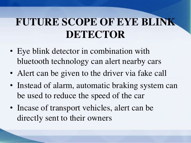 Accident prevention using bluetooth tech and eye blink sensor