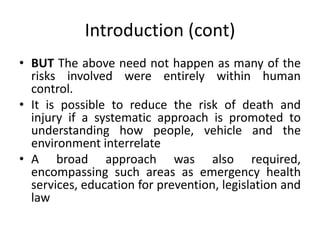 Accident_prevention_and_road_safety_The.pptx | First Aid | Injuries