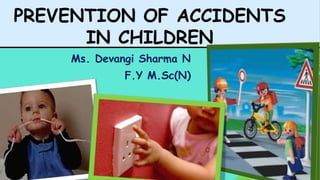 Accident prevention in children | PPTX