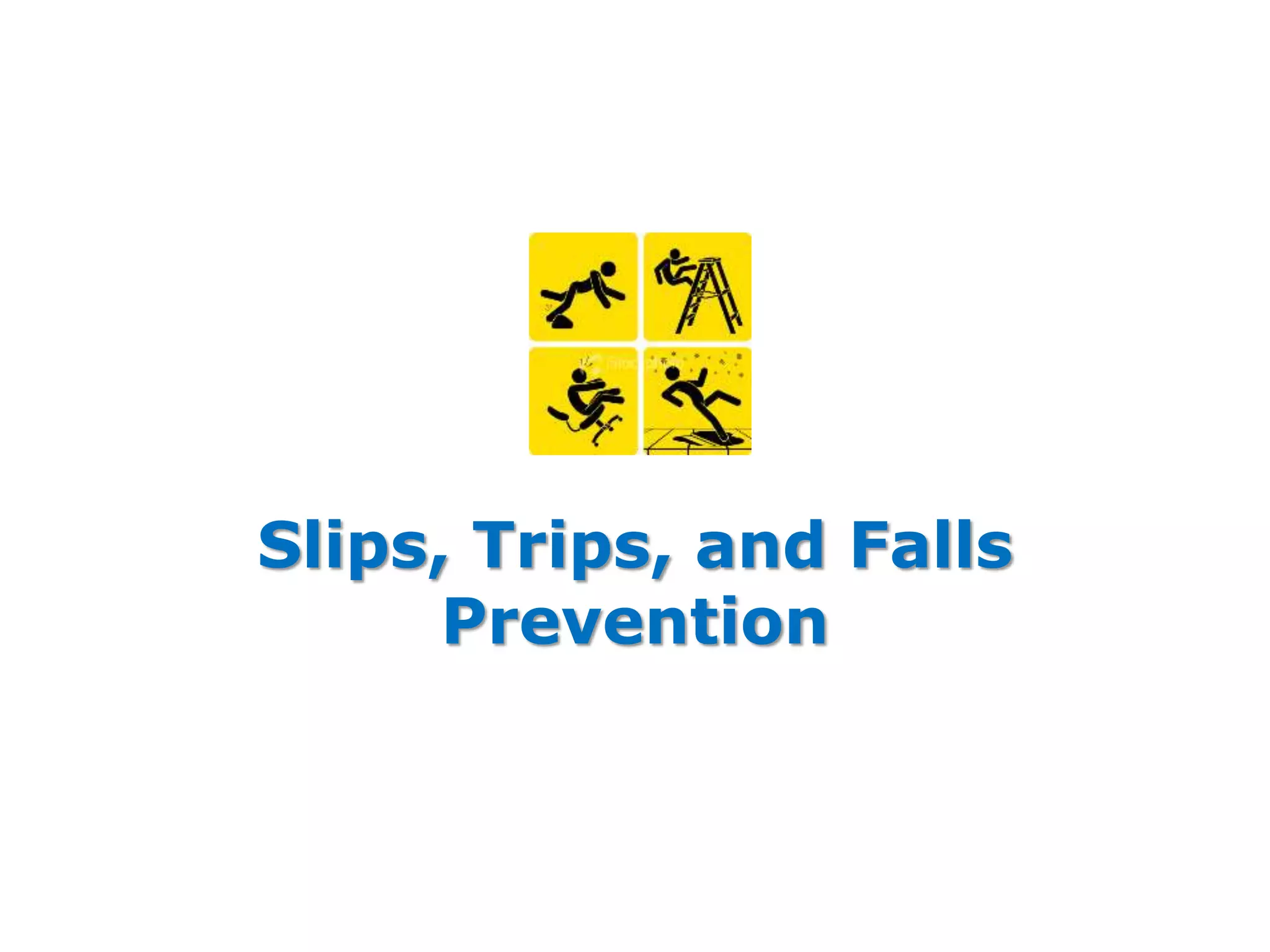 ACCIDENT PREVENTION (SLIP, TRIP & FALL).ppt