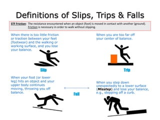 ACCIDENT PREVENTION (SLIP, TRIP & FALL).ppt