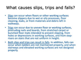 ACCIDENT PREVENTION (SLIP, TRIP & FALL).ppt