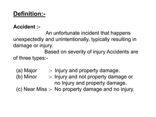 Accident reporting system manish dubey | PPTX