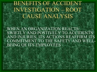 Accidentrootcauseinvestigationpresentation | PPT | Injuries | Diseases ...