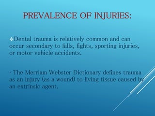 Accidents and injuries to primary and permanent anterior teeth | PPTX
