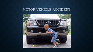 ACCIDENTS IN CHILDREN CAUSES AND PREVENTION.pptx