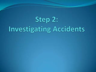Accidents & investigation | PPTX