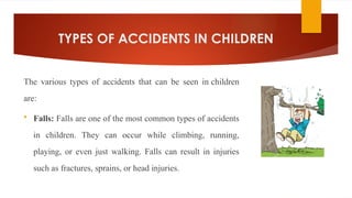ACCIDENTS PREVENTION IN CHILDREN .pptx