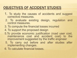 Accidents studies by ravindra c | PPTX