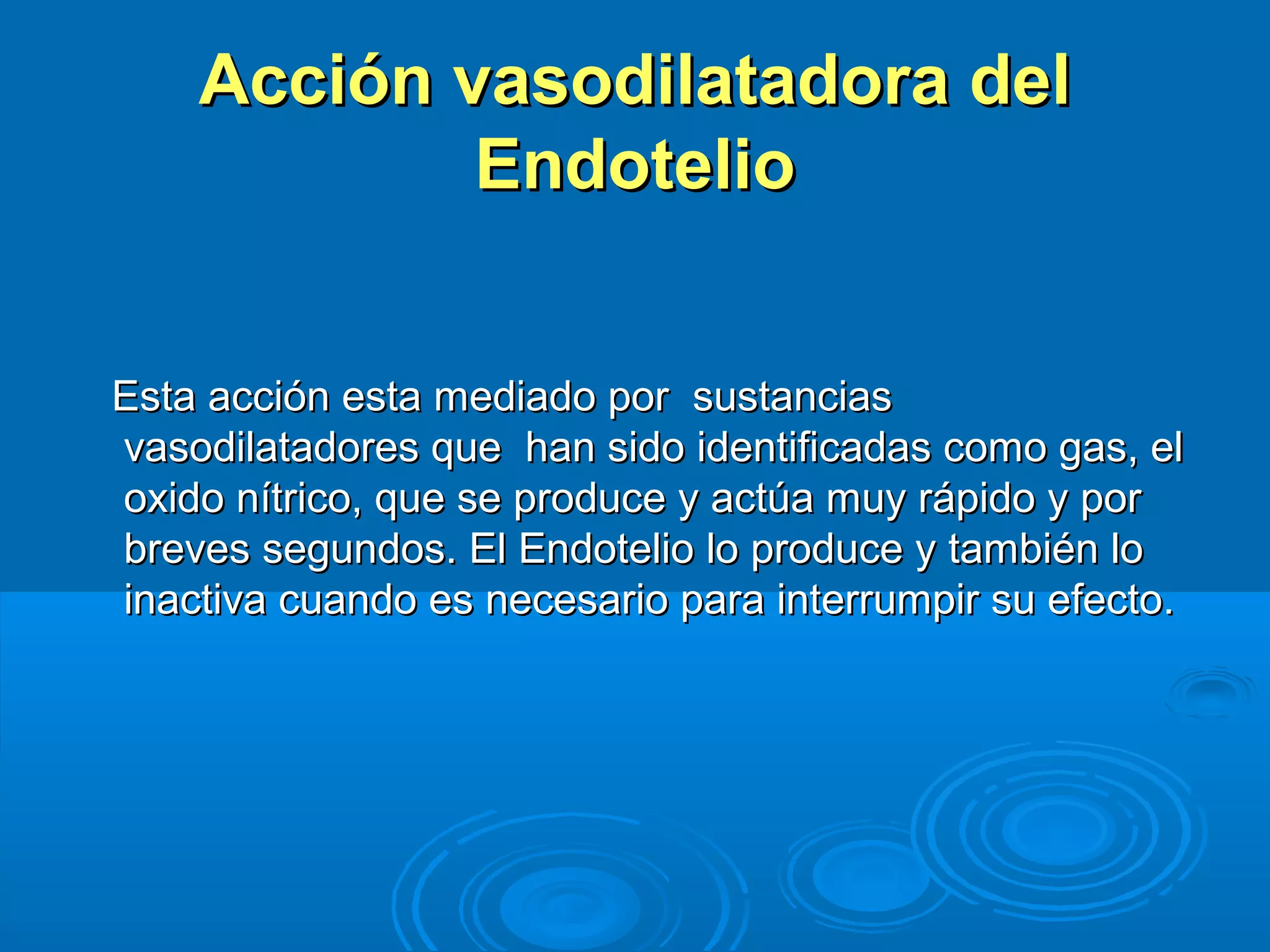 Acción del endotelio | PPT