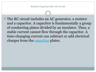 AC circuits, resistor, inductor, capacitor | PPTX