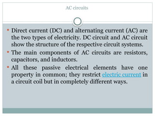 AC circuits, resistor, inductor, capacitor | PPTX