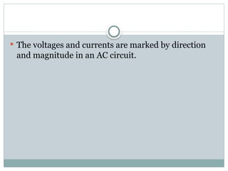 AC circuits, resistor, inductor, capacitor | PPTX