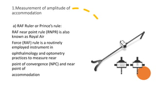 Accommodation and Convergence measurement and types | PPTX