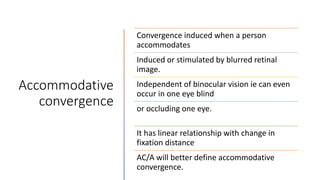 Accommodation and Convergence measurement and types | PPTX