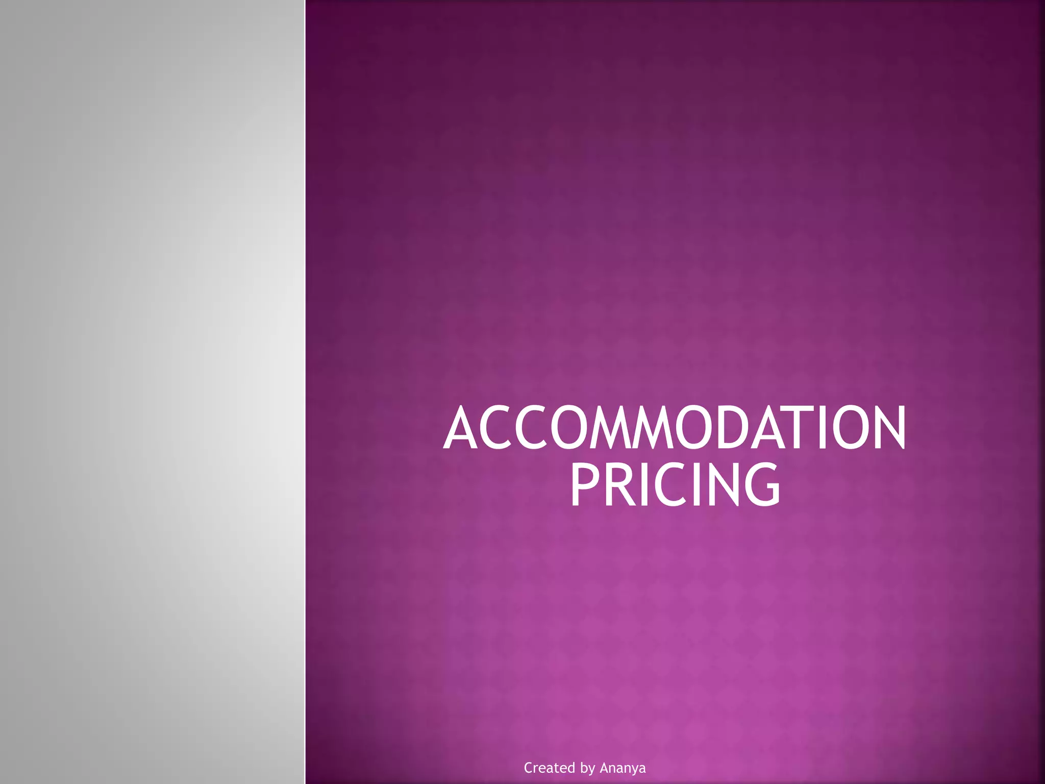Accommodation Pricing.pptx