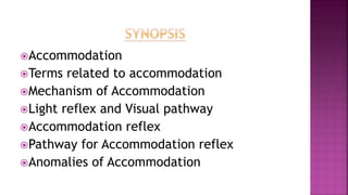 Accommodation reflex opthamalogy mbbs pptx slides | PPTX