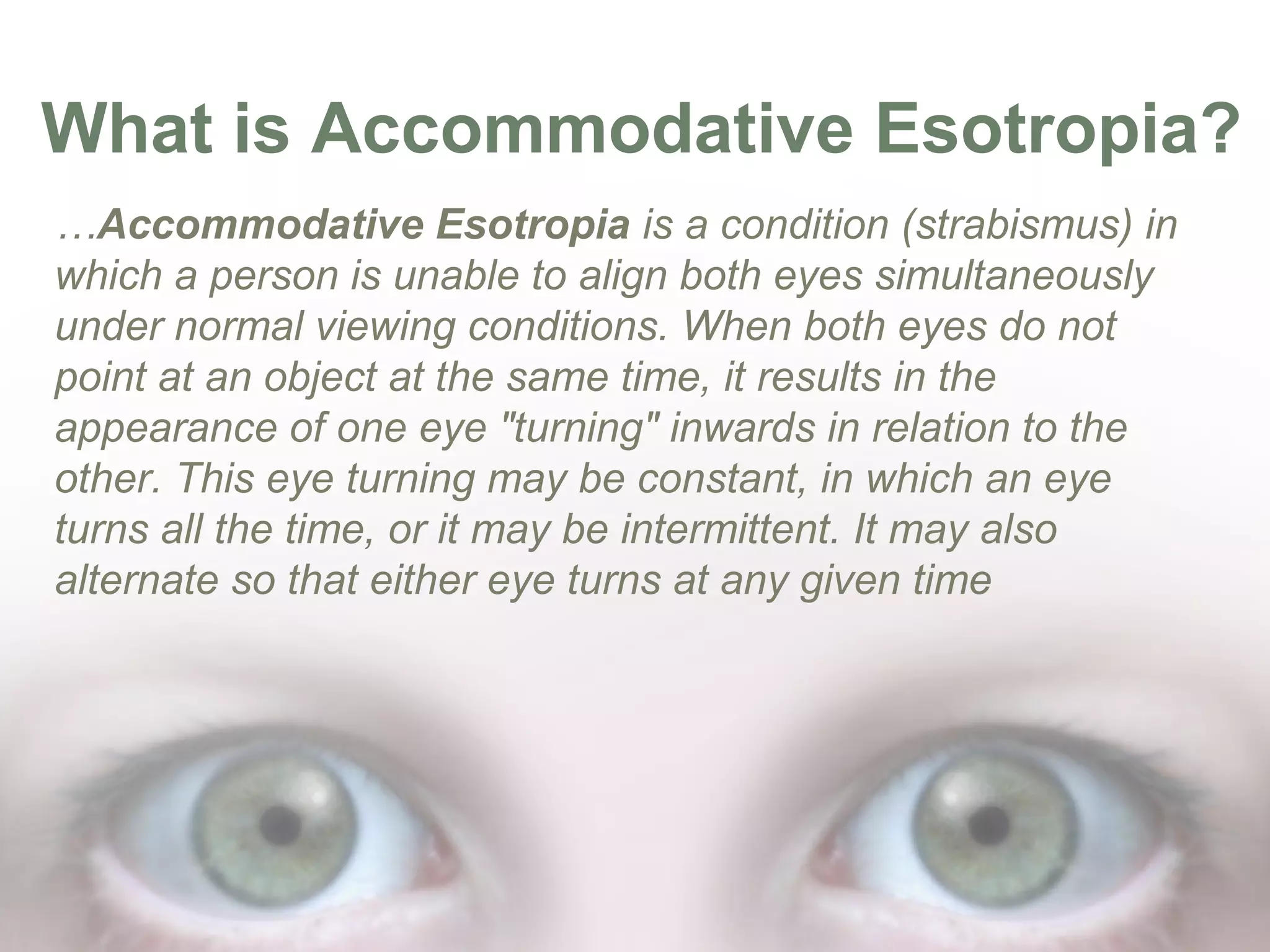 What is Accommodative Esotropia? | PPT